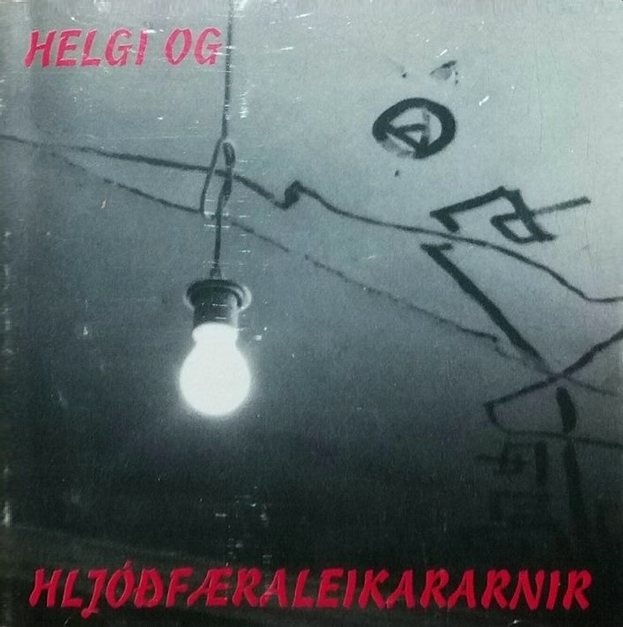 Helgi og hljóðfæraleikararnir – Efni á plötum | Glatkistan