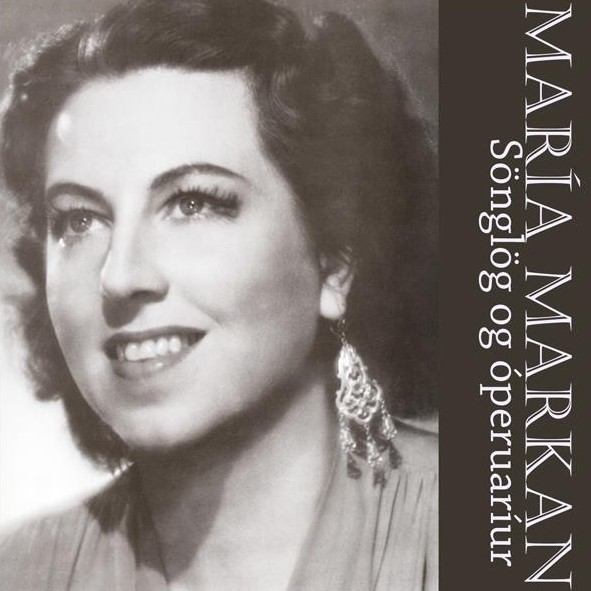 María Markan – Efni á plötum | Glatkistan