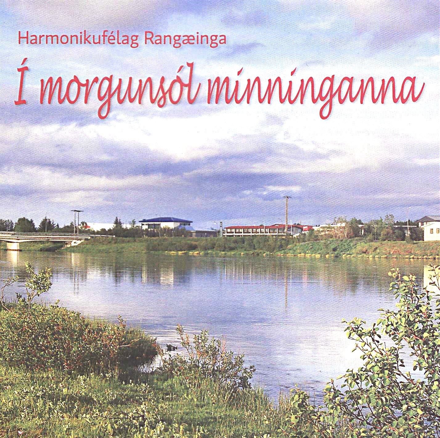 Harmonikufélag Rangæinga [félagsskapur] – Efni á plötum | Glatkistan
